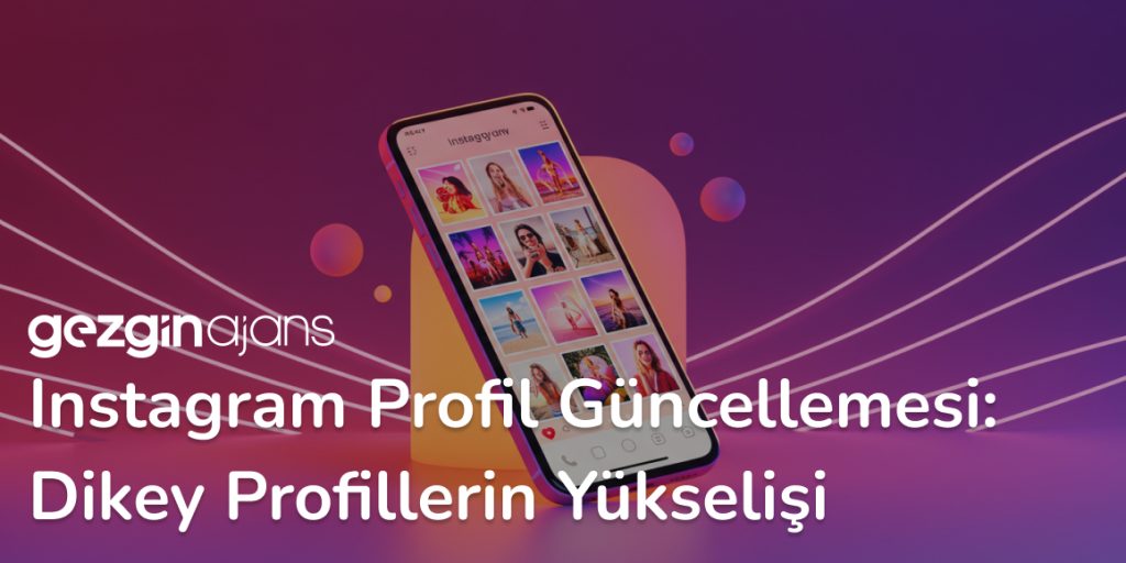 Instagram Story (Hikaye) Bağlantı Etiketi - Gezgin Ajans A.Ş.